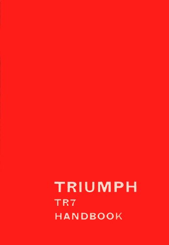 Triumph Tr7 Official Owners' Handbook (Rtc9209/76) USEDVG ...