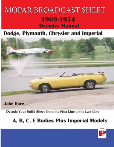 Mopar Broadcast Sheet Decoder Guide 1969-1974 – MidlifeClassicCars.com