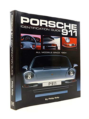 Porsche 911 Identification Guide: All Models Since 1964 ...