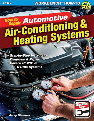 How to Repair Automotive Air-Conditioning & Heating Systems ...
