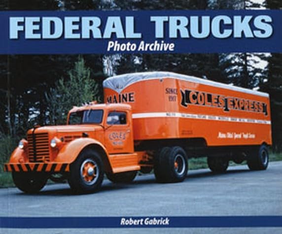 Federal Trucks Photo Archive | Midlife Classic Cars ...
