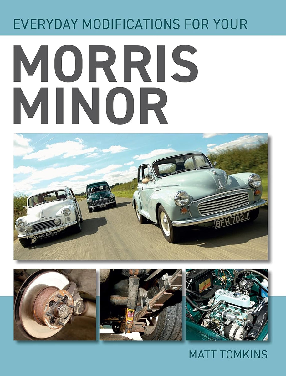 EVERYDAY MODIFICATIONS FOR YOUR MORRIS MINOR – MidlifeClassicCars.com