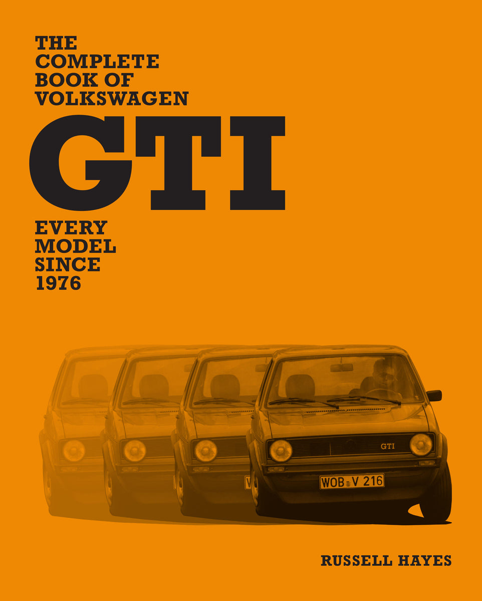 The Complete Book of Volkswagen GTI & VW Jetta, Rabbit, GTI & Golf ...