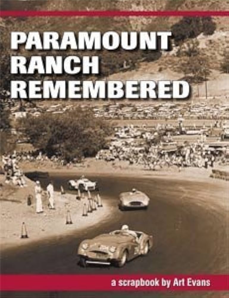 Paramount Ranch Remembered | Midlife Classic Cars – MidlifeClassicCars.com