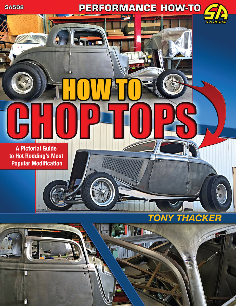 How to Chop Tops & Weld Like A Pro 2 Book Set – MidlifeClassicCars.com