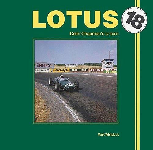 Lotus 18: Colin Chapman'S U-Turn | Midlife Classic Cars ...