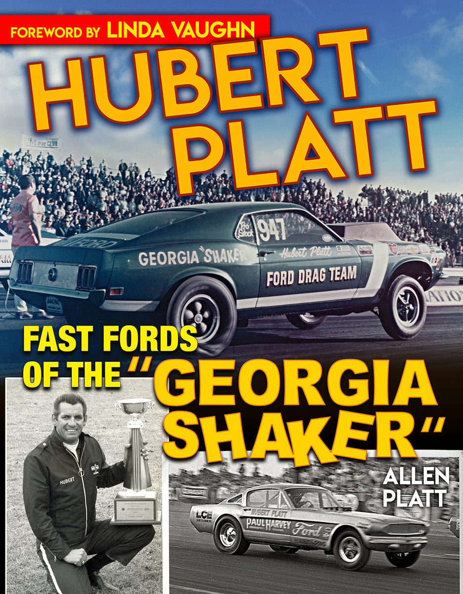 Drag Racing in the 1970s & Hubert Platt "Georgia Shaker" 2 Book Set ...