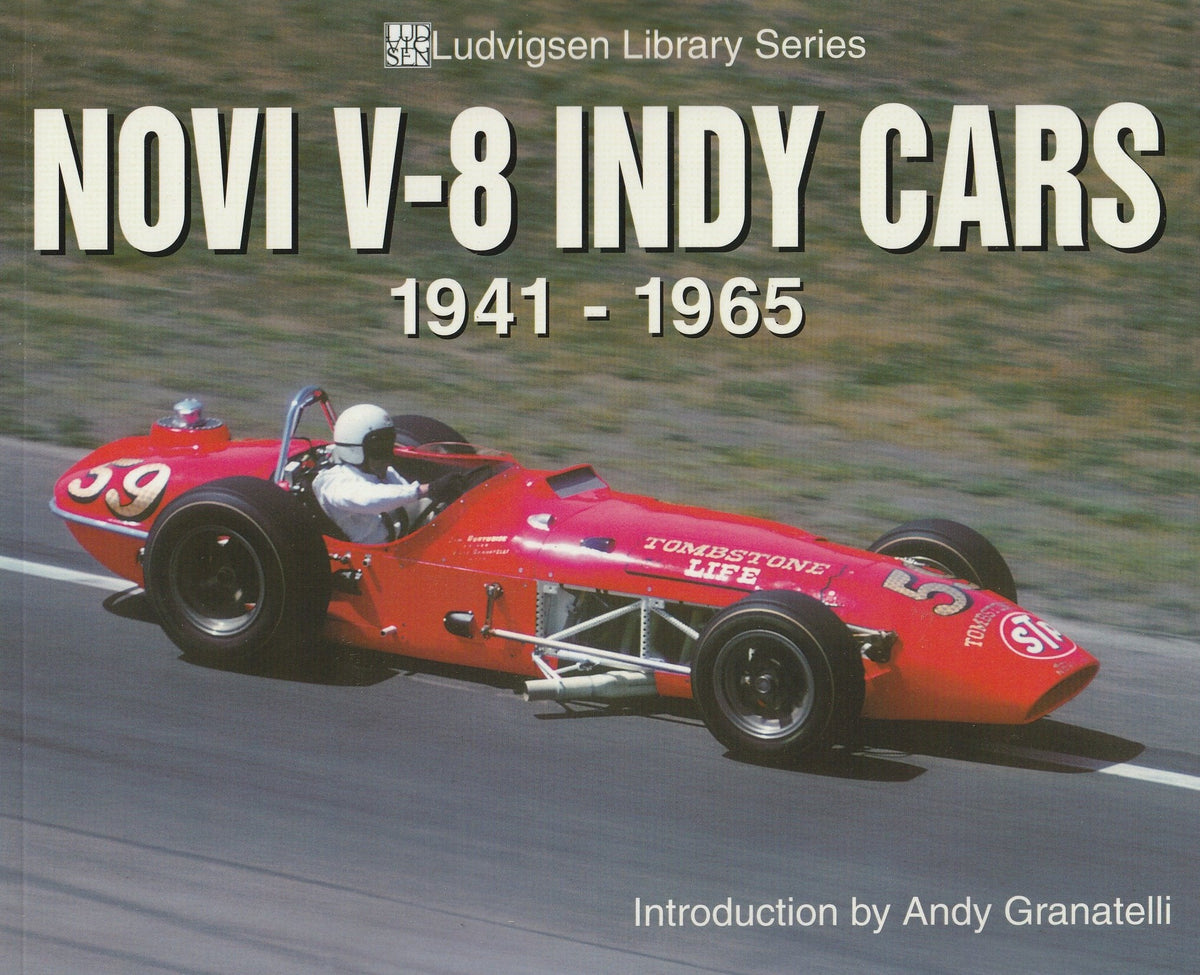 Novi V-8 Indy Cars 1941-1965 & Indy Cars Of The 1940s, 50s, 60s 4 Book ...