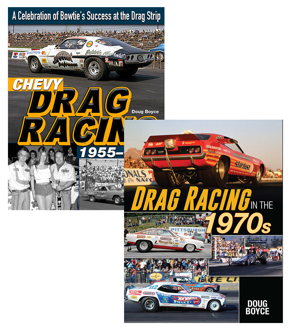 Drag Racing in the 1970s & CHEVY DRAG RACING 1955-1980 2 Book Set ...