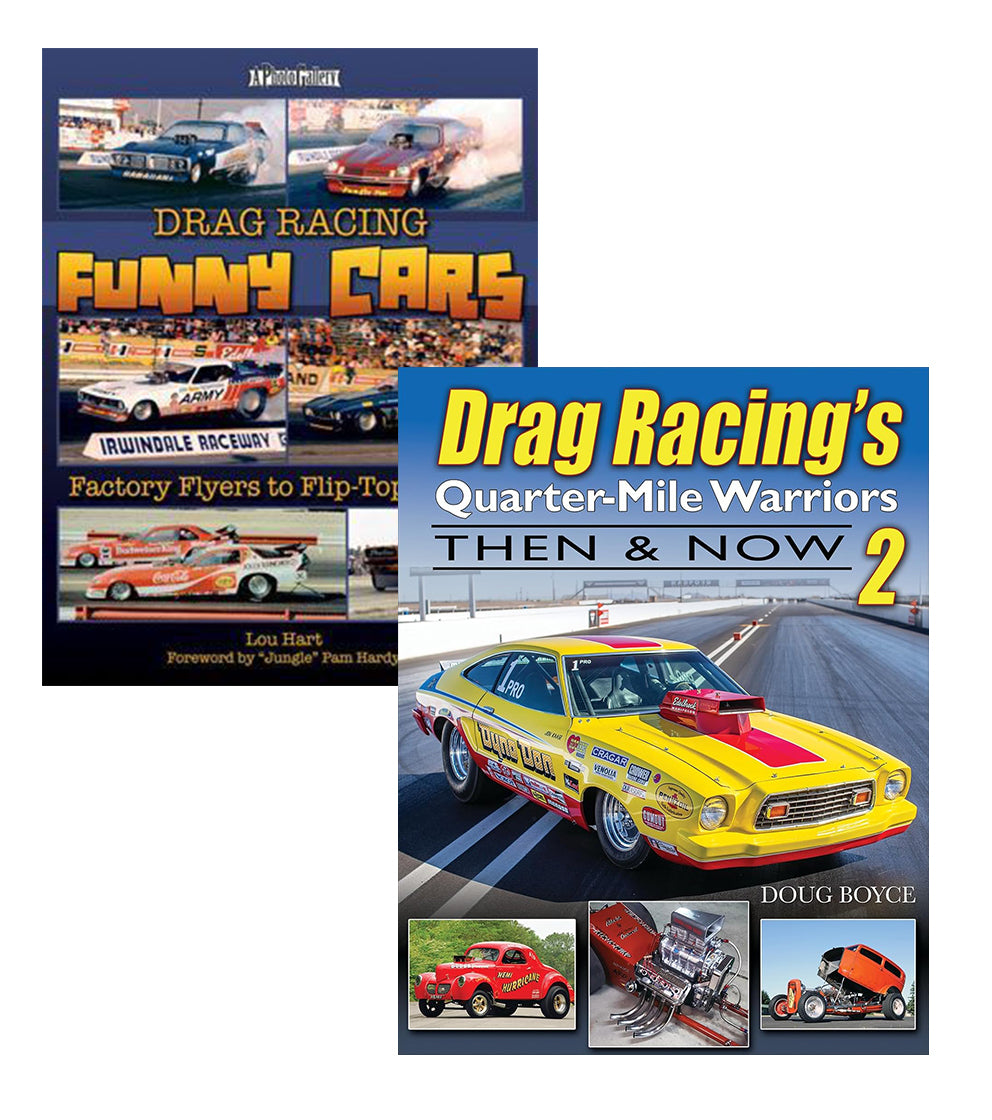 Drag Racing's Quarter-Mile Warriors II & Drag Racing Funny Cars 2 Book ...