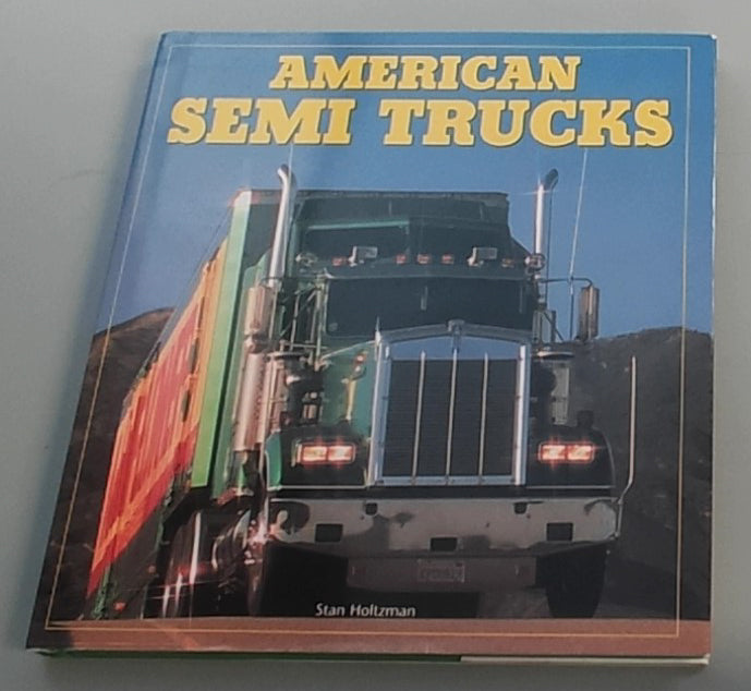 American semi trucks | Midlife Classic Cars – MidlifeClassicCars.com